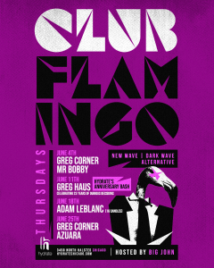 Hydrate Nightclub Presents: Club Flamingo with Greg Corner & Azuara